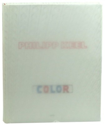 Philipp Keel / Phillpp Keel Color 1st Edition 2008 | eBay