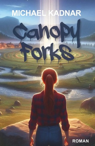 Canopy Forks | Michael Kadnar | Deutsch | Taschenbuch | 636 S. | 2024 ...