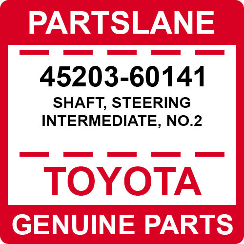 45203-60141 Toyota OEM Genuine SHAFT, STEERING INTERMEDIATE, NO.2 | eBay