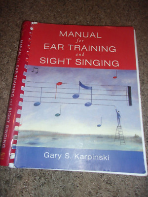 MANUAL FOR EAR TRAINING AND SIGHT SINGING Gary Karpinski | eBay