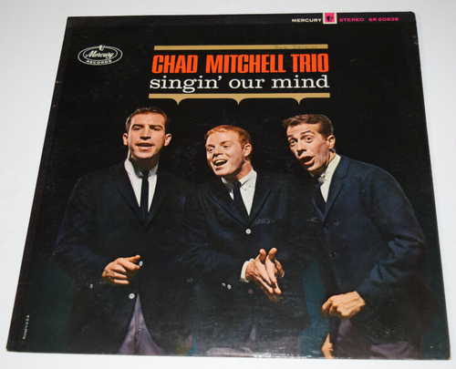 The Chad Mitchell Trio – Singin' Our Mind [Vinyl LP 1963] Folk Music ...