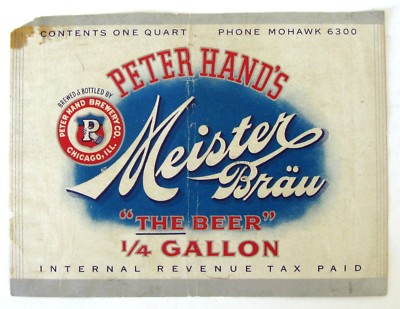 IRTP Peter Hand Brewery MEISTER BRAU beer label IL 1/4 Gallon | eBay