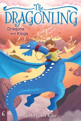 Dragons and Kings (6) (The Dragonling) by Koller, Jackie French [Paperback] 9781534400764| eBay