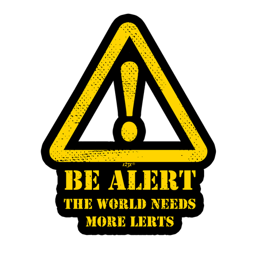 2 x Large Car Stickers be alert the worlds needs more lerts Decal ...