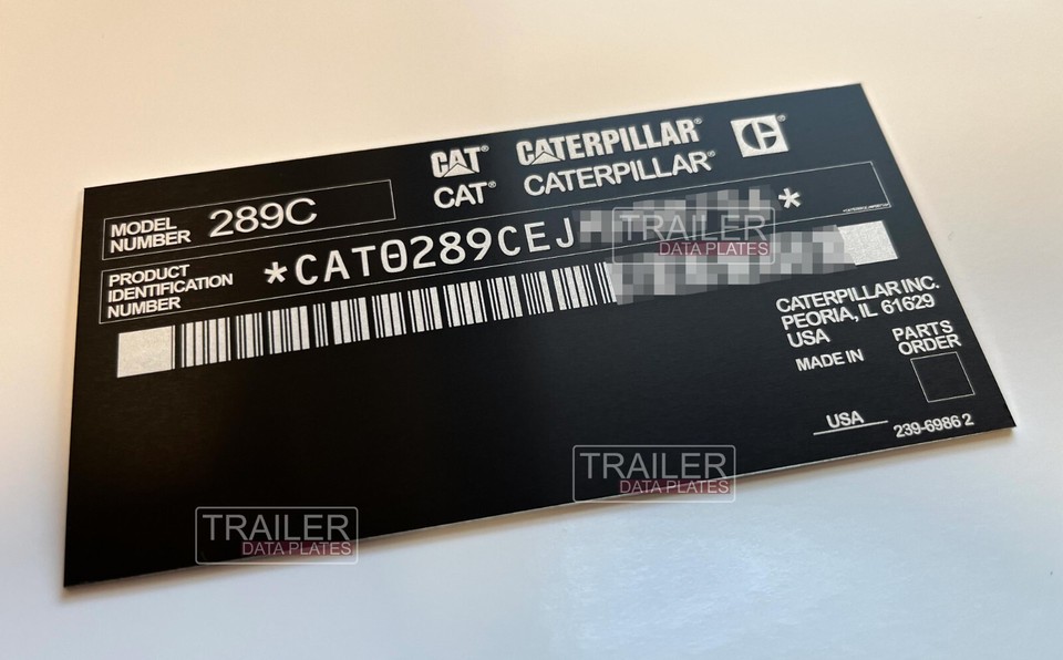 CATERPILLAR 289C CAT PIN Data Plate Anodized Aluminum ID Tag USA Custom ...