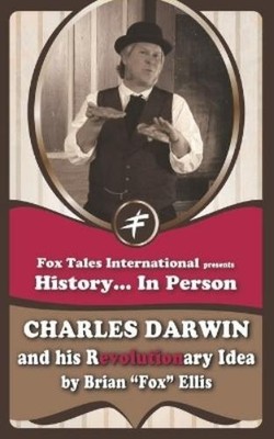 Brian Fox Ellis Charles Darwin and his Revolutionary Ide (Paperback ...
