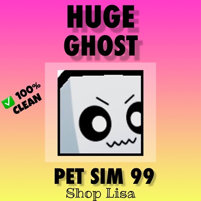 Huge Ghost 👻 Roblox Pet Simulator 99 SAME DAY DELIVERY! +5 MILL 💎 | eBay
