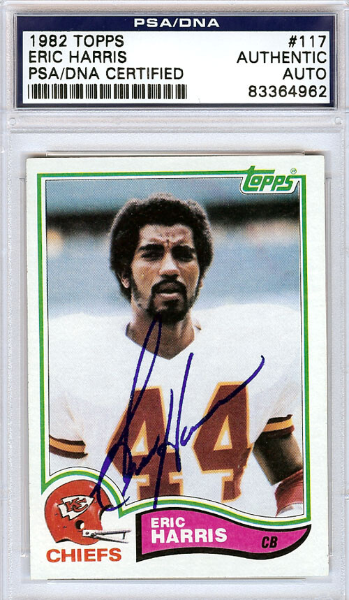 Eric Harris Autographed Signed 1982 Topps Card #117 Chiefs PSA/DNA ...