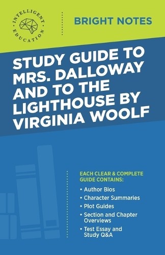Study Guide to Mrs. Dalloway and To the Lighthouse by Virginia Woolf ...