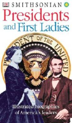 Smithsonian Presidents and First Ladies - Library Binding - GOOD ...