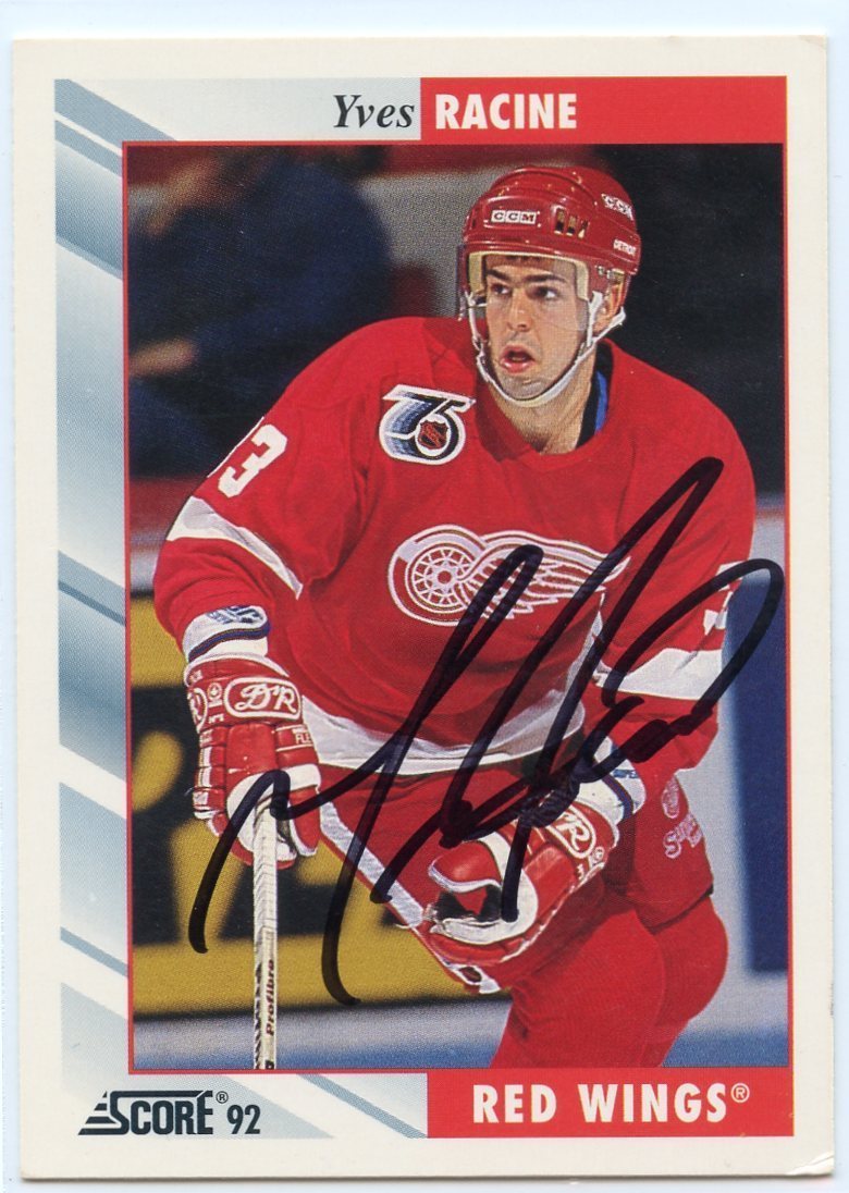 YVES RACINE RED WINGS AUTOGRAPH AUTO 92-93 SCORE #74 *45639 | eBay