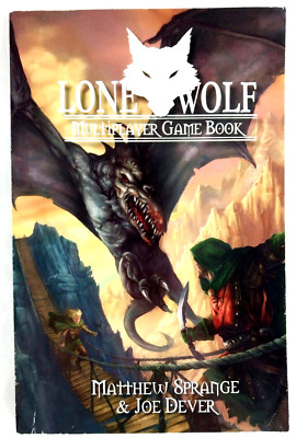 Lone Wolf Multi-Player Gamebook #1 by Matthew Sprange & Joe Dever ...