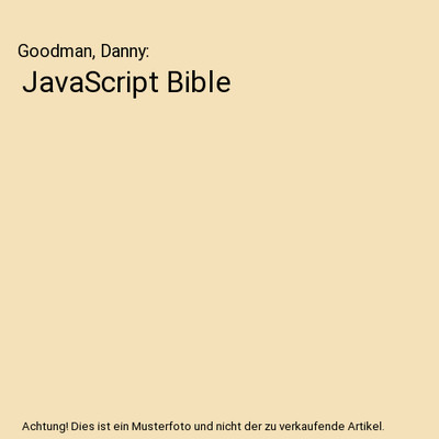 JavaScript Bible, Goodman, Danny 9780764531880 | eBay UK