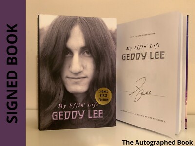 Geddy Lee SIGNED BOOK My Effin Life FIRST EDITION Hardcover ~ RUSH ...