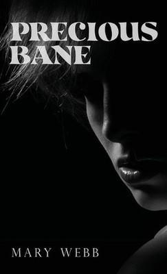Precious Bane by Mary Webb (English) Hardcover Book 9781645940876| eBay