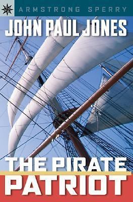 Sterling Point Books® Ser.: John Paul Jones : The Pirate Patriot by ...