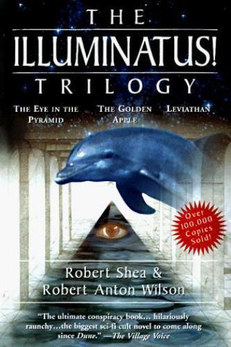 Illuminatus! Trilogy, Shea, Robert, Wilson, Robert Anton, 9781567312379 ...