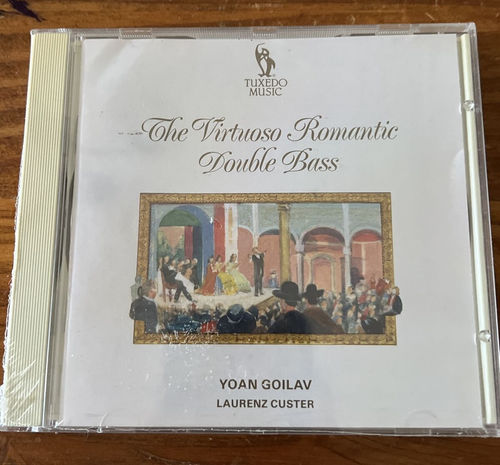 The Virtuoso Romantic Double Bass - Yoan Goilav, Laurenz Custer CD ...