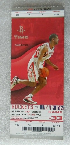 2008 NBA HOUSTON ROCKETS TICKET STUB VS NETS MARCH 10TH SHANE BATTIER ...