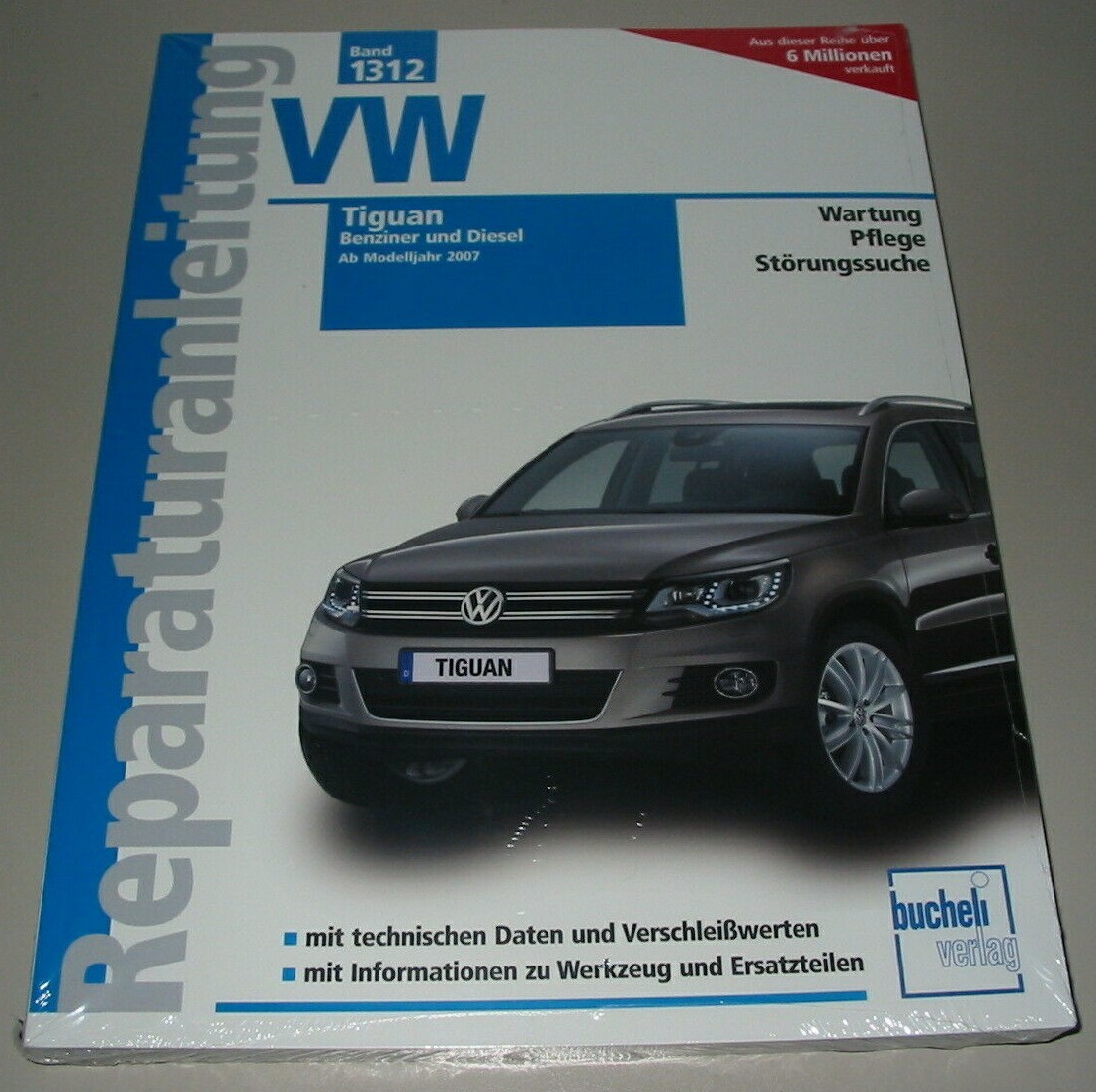 Reparaturanleitung VW Tiguan Benzin TSI + Diesel TDI ab Modelljahr 2007 ...