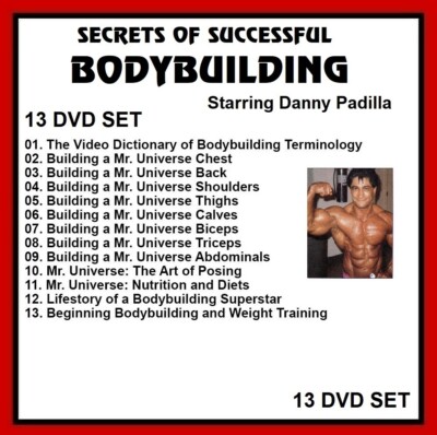 Secrets of Successful Bodybuilding 13 DVD SET with Danny Padilla weight ...