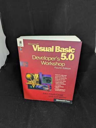 Microsoft Visual Basic 5.0 Developer's Workshop : With CD-ROM by John Craig and Jeff Webb (1997 ...