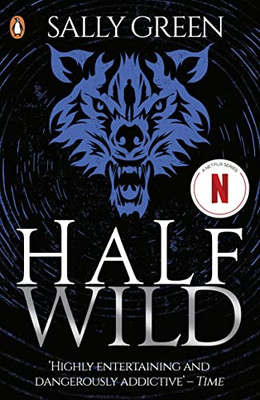Half Wild: 2 (Half Bad Book 2) by Green, Sally Book The Cheap Fast Free ...
