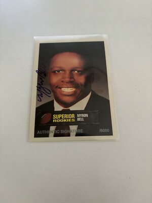1994 Superior Rookies - Autographs #39 Myron Bell (3659/6000) (AU, RC ...