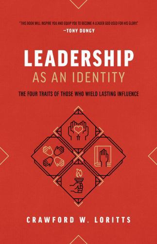 Leadership as an Identity: The Four Traits of Those Who Wield Lasting ...