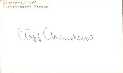 Cliff Chambers Signed 3x5 Index Card Cut d.12 Cubs Pirates Autograph ...