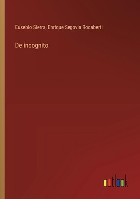 De incognito by Enrique Segovia Rocaberti Paperback Book | eBay