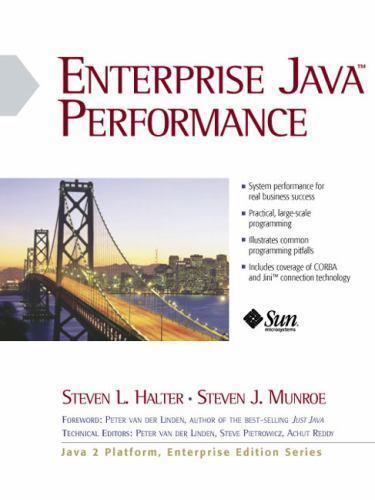 Sun Microsystems Press Java Ser.: Enterprise Java Performance by Steven J. Munroe and Steven L ...