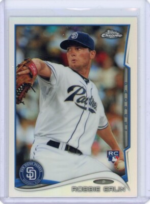 2014 TOPPS CHROME RC ROBBIE ERLIN REFRACTOR #77 SAN DIEGO PADRES | eBay