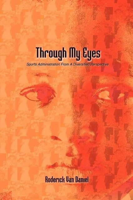 Through My Eyes von Roderick Van Daniel (2006, Taschenbuch) online ...