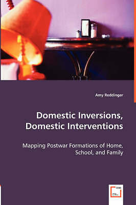 Domestic Inversions, Domestic Interventions by Amy Reddinger (2008 ...