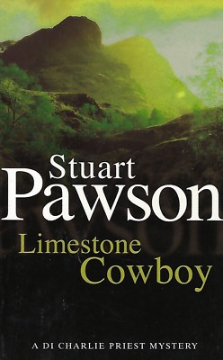 Limestone Cowboy by Stuart Pawson (2005, Paperback) Like New ...