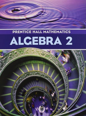 Prentice-Hall Mathematics: Algebra 2 9780130625687 | eBay