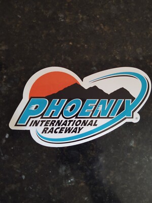 PHOENIX INTERNATIONAL RACEWAY OFFICIAL STICKER DECAL | eBay