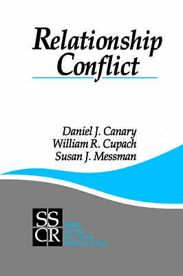 Relationship Conflict: Conflict in Parent-Child, Friendship, and ...