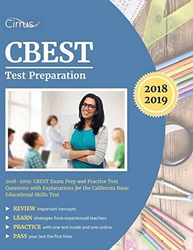 CBEST Test Preparation 2018-2019: CBEST Exam Prep and Practice Test ...