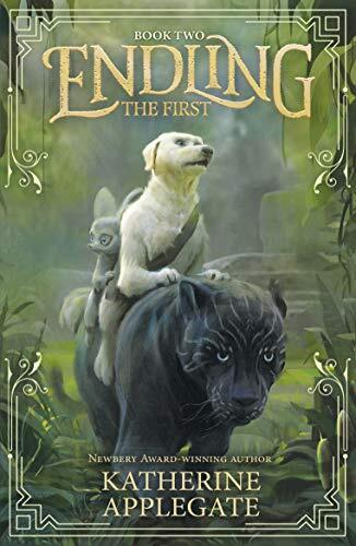 Endling: Book Two: The First By Katherine Applegate | eBay