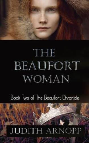 The Beaufort Woman - Paperback By Arnopp, Judith - VERY GOOD ...