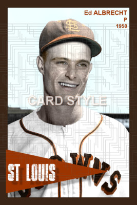 Ed Albrecht - 1950 St. Louis Browns - choose a size - colorized print ...