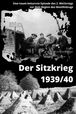 historisches e-Book / 2. Weltkrieg: DER SITZKRIEG 1939/40 +++ | eBay.de