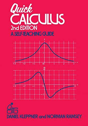 Quick Calculus: Short Manual of Self-instruction (Wiley Self-Te ...