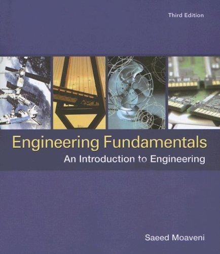 Engineering Fundamentals : An Introduction to Engineering by Saeed ...
