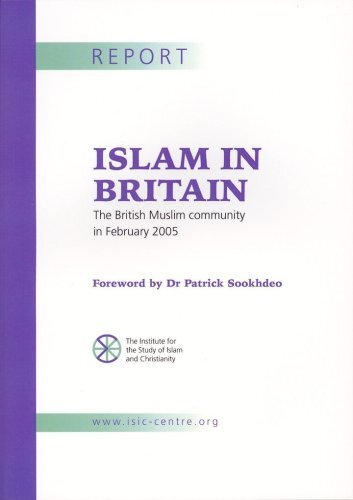 Islam in Britain: The British Muslim Community in February 2005 ...