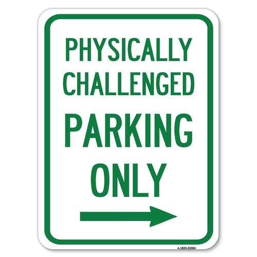 Physically Challenged Parking Only (With Left Arrow) | 18" X 24" Heavy ...