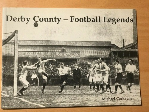 DERBY COUNTY - FOOTBALL LEGENDS - MICHAEL COCKAYNE - VGC 9781840333640 ...