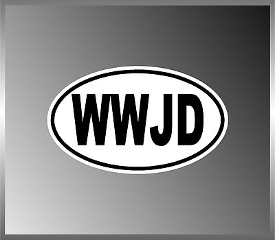 What Would Jesus Do WWJD Vinyl Euro Decal Bumper Sticker 2.5" | eBay